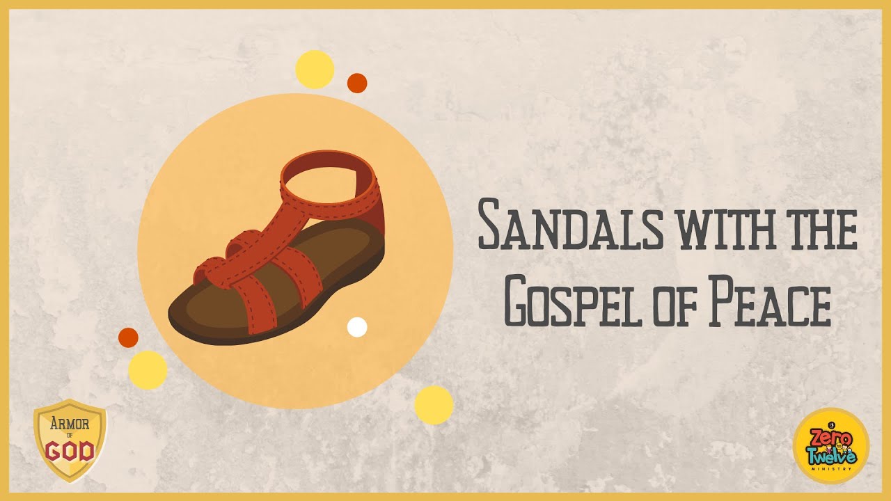 ARMOR OF GOD - Sandals With The Gospel Of Peace - YouTube