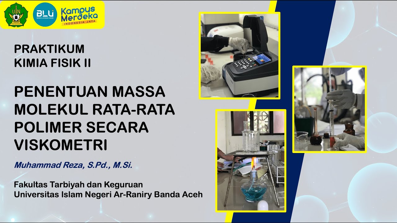 Praktikum Kimia Fisik II - Penentuan Massa Molekul Polimer secara Viskometri - YouTube