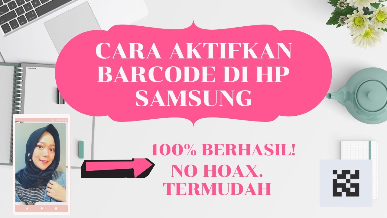 CARA MUDAH AKTIFKAN BARCODE DI HP SAMSUNG /SAMSUNG A7 - TANPA APLIKASI ...