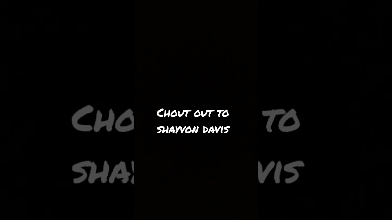 shayvon davis thanku for being nice - YouTube