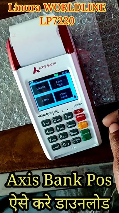 AXIS bank POS MACHINE LP7220 LINURA WORLDLINE installation and REPAIR - YouTube