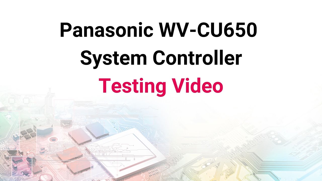 Panasonic WV-CU650 System Controller Testing Video - YouTube