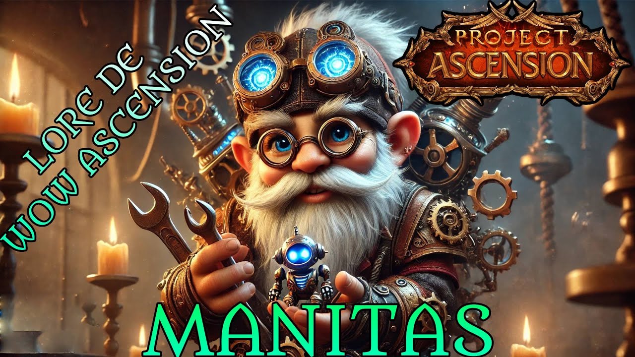 🔩LOS MANITAS🔧[6/21] LORE de LAS 21 CLASES de WOW PROJECT ASCENSION🚀 # ...