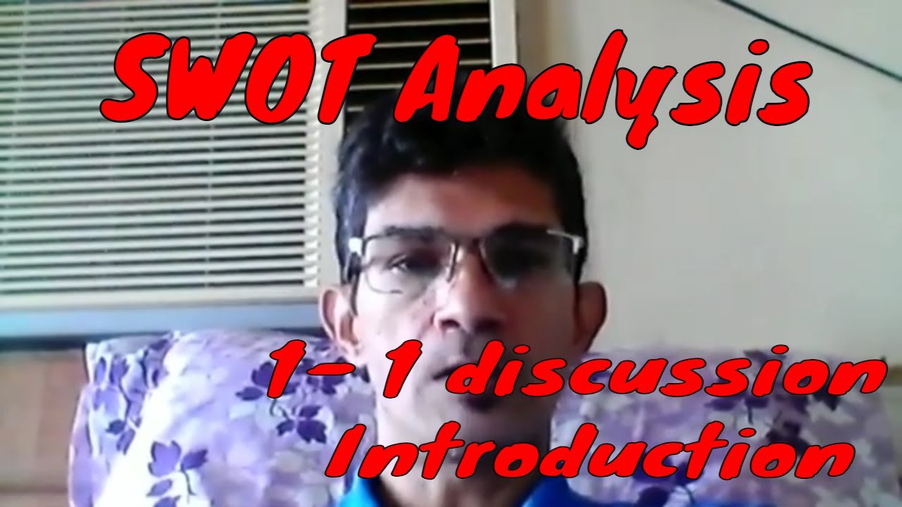 Self Awareness Exercise on SWOT Analysis - Understanding - TEST Video ...