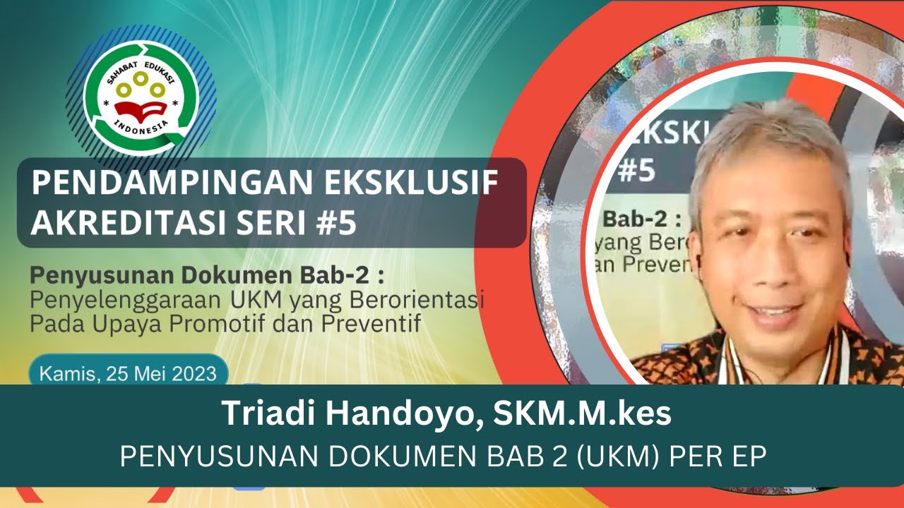 SERI 5: Triadi Handoyo, SKM.M.kes - Penyusunan Dokumen Bab 2 (UKM) per ...