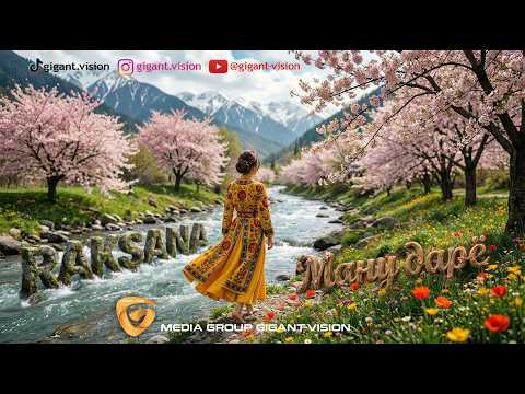 RAKSANA - Ману дарё [1080p].2026
