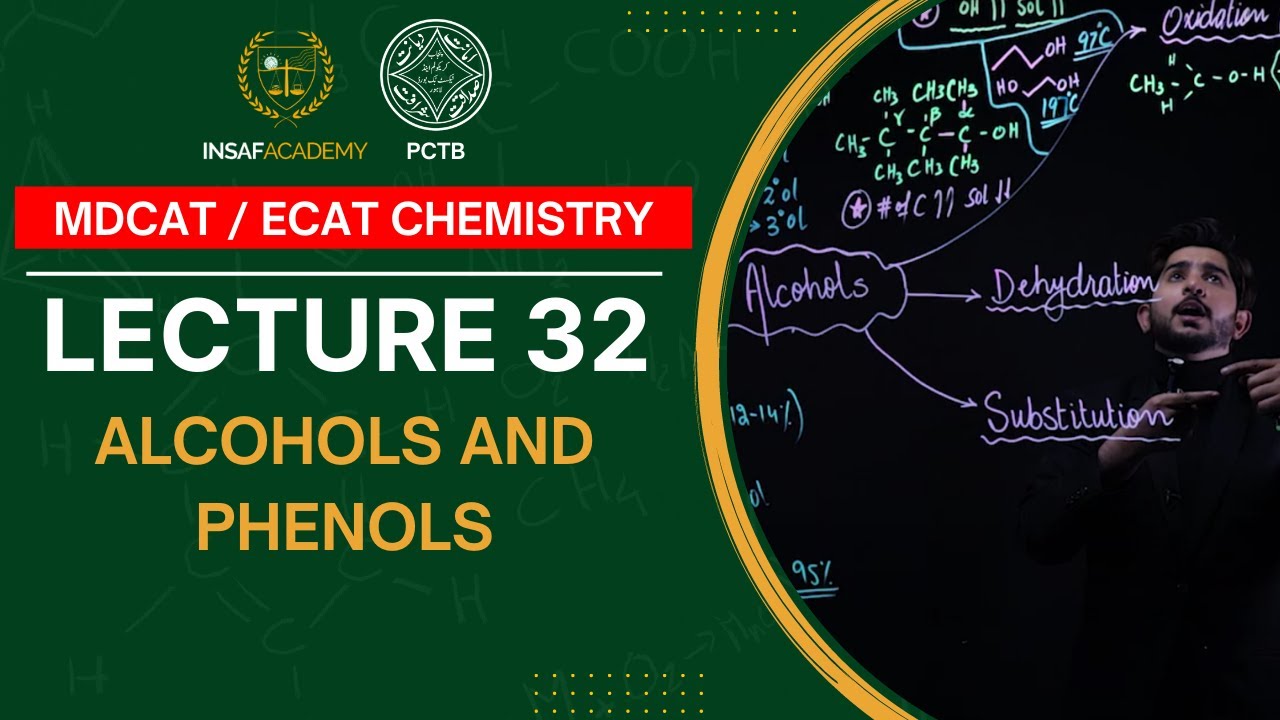 Chemistry MDCAT / ECAT | Lecture 32 | Alcohols and Phenols | PCTB Insaf ...