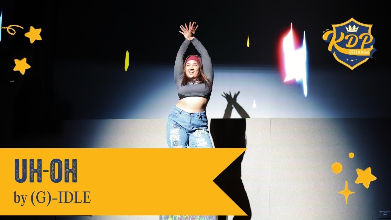 [KDP Dream High 2024] (G)-IDLE - Uh-Oh - YouTube