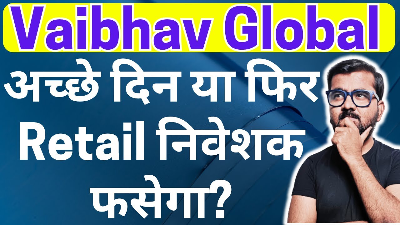 Vaibhav Global Share Latest News || Best Stocks To Buy Now - YouTube