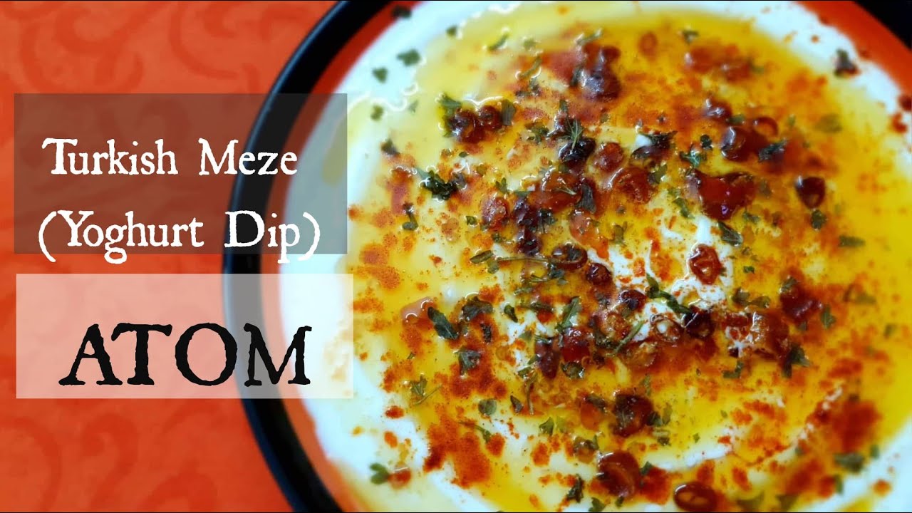 Only 3 Ingredients Turkish Dip ATOM without Salt by Yummy Quick Recipes ...