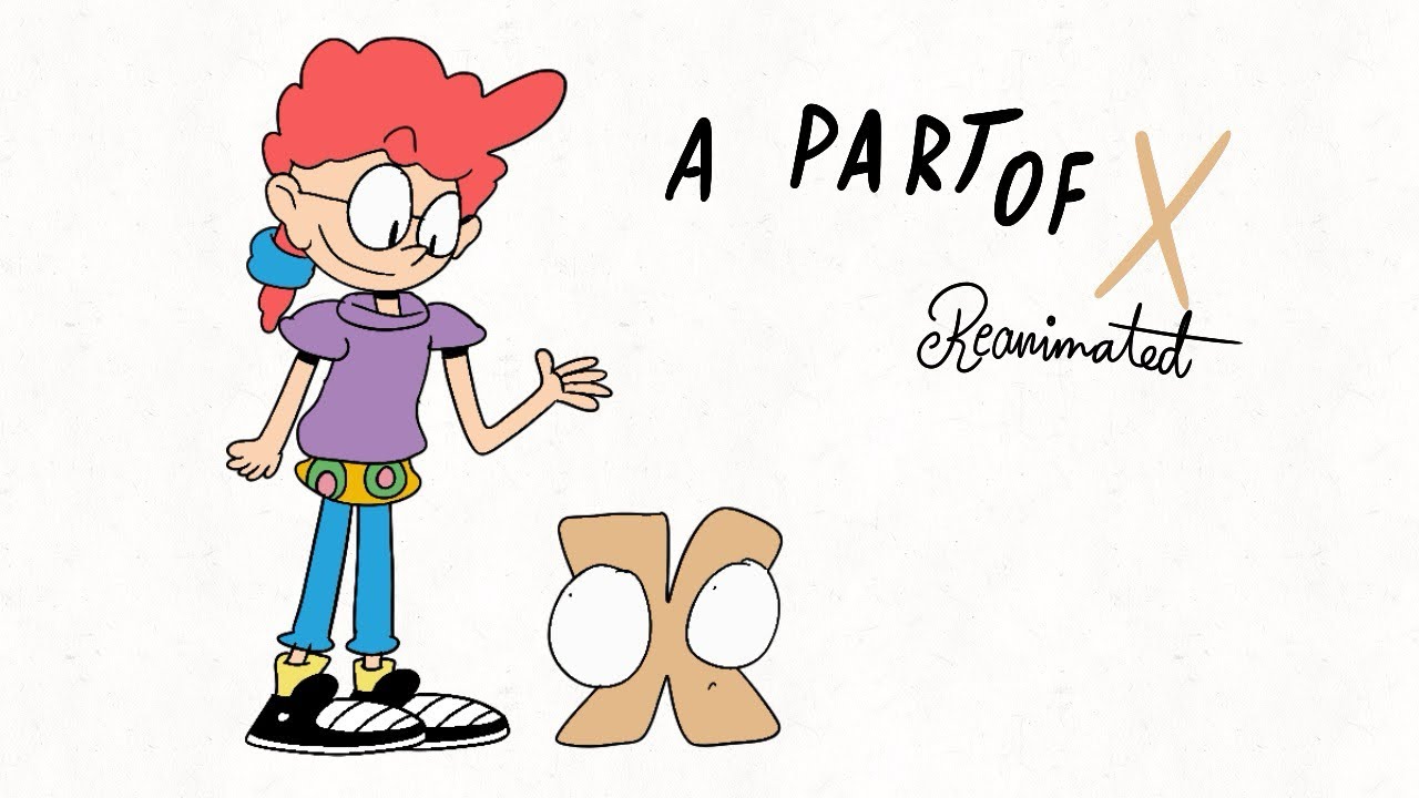 A Part of X reanimated (for @seventiethcenturynicky6572) - YouTube