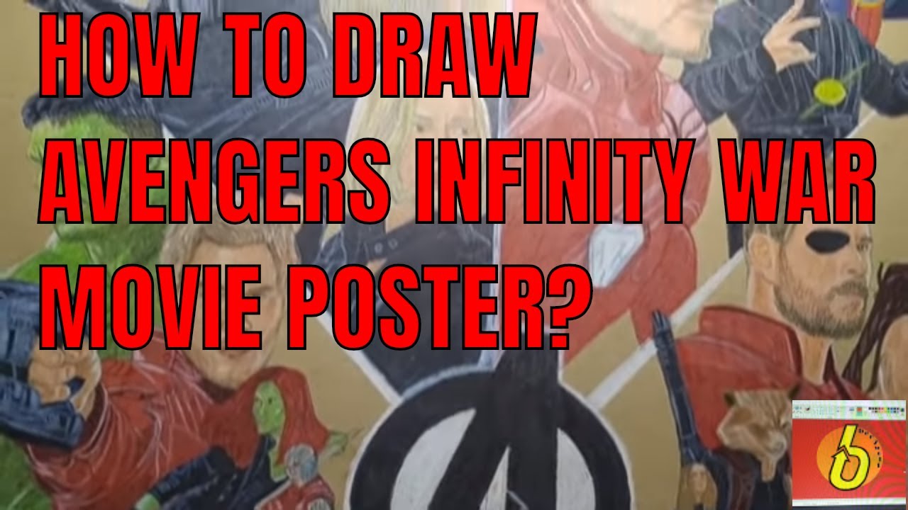 Drawing Avengers Infinity War Poster | bee2wolf - YouTube