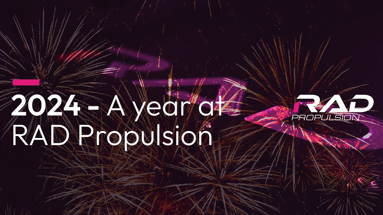 RAD Propulsion 2024: What a Year! - YouTube