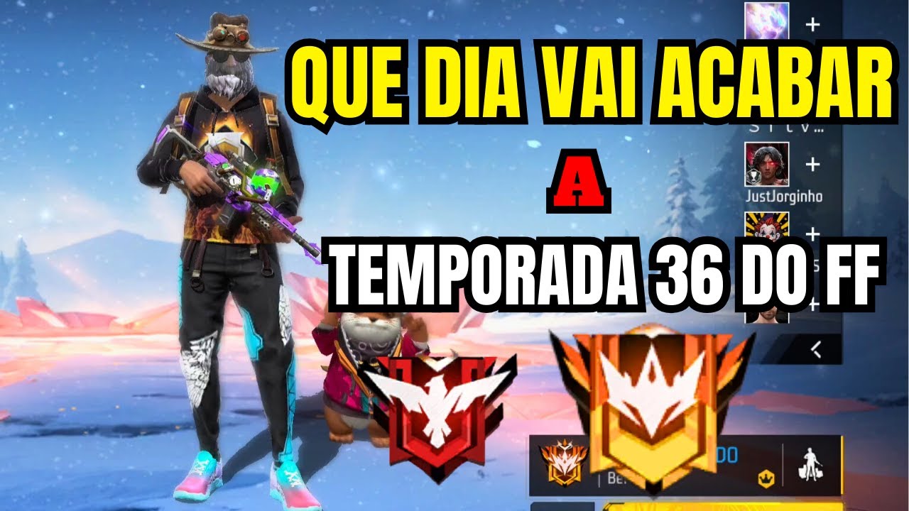 QUE DIA VAI ACABAR A TEMPORADA 36 DO FREE FIRE ?? (que horas vai iniciar a nova temporada 37 do ...