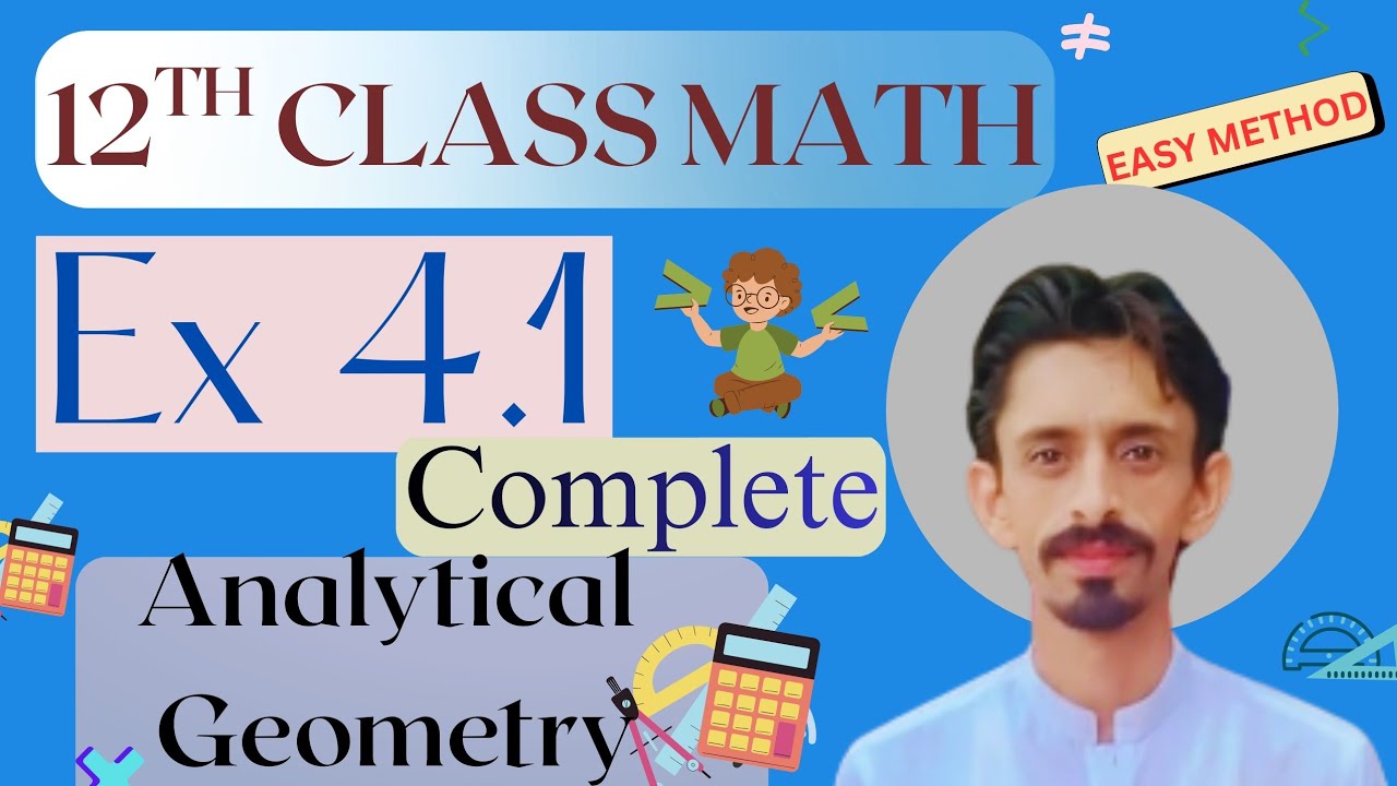 2nd Year Math | Chapter 4 Analytical Geometry | Exercise 4.1 complete ...