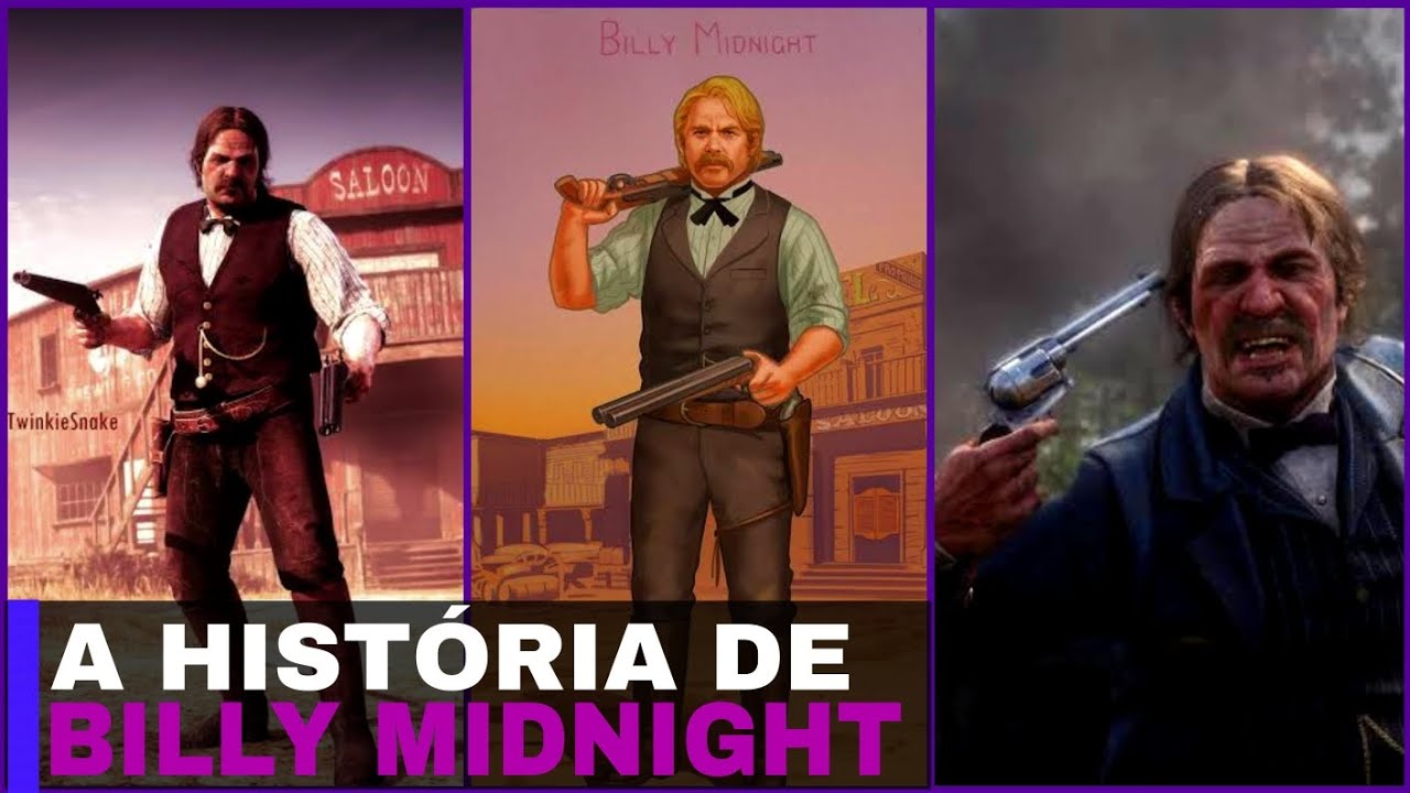 A história de Billy Midnight | Os maiores pistoleiros Red dead ...