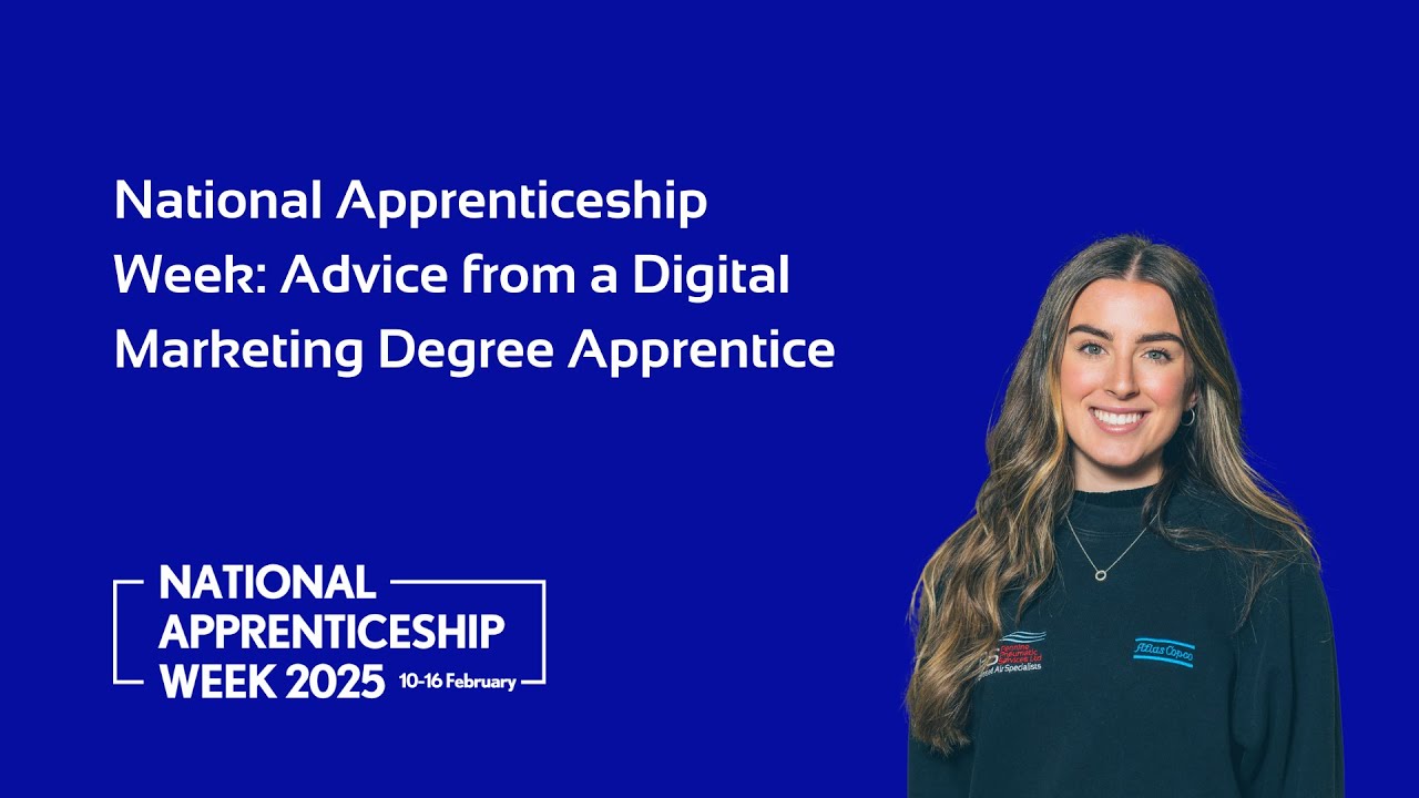 National Apprenticeship Week: Advice from a Digital Marketing Degree ...