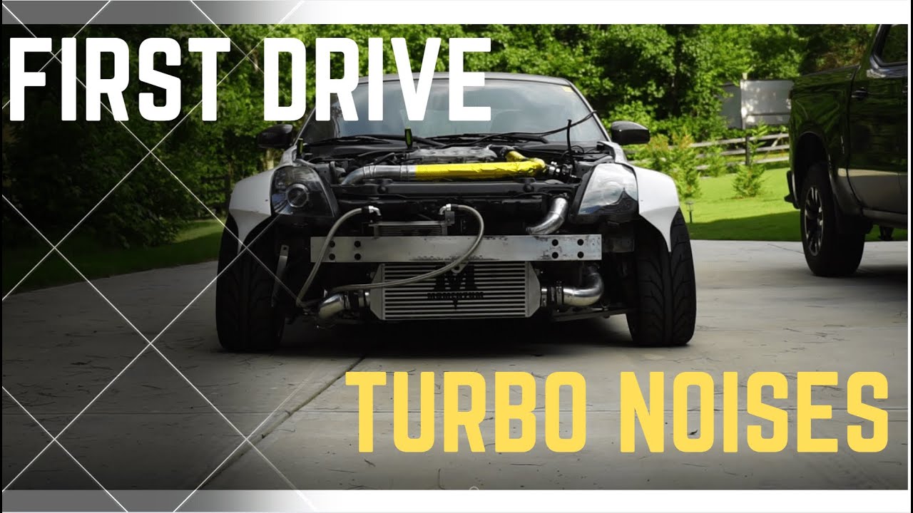 Single Turbo DE 350z Build Pt.6 - FIRST DRIVE & TUNE - YouTube