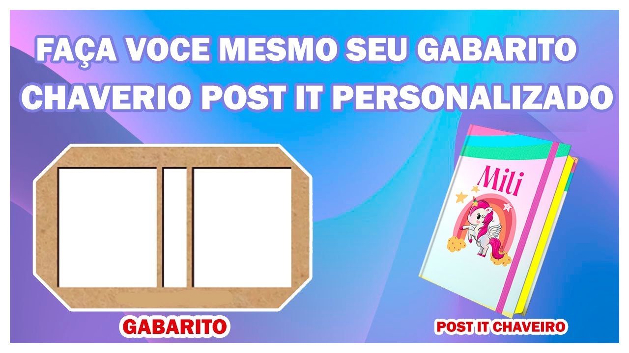 FAÇA VOCE MESMO SEU GABARITO. CHAVEIRO POST IT PERSONALIZADO. - YouTube