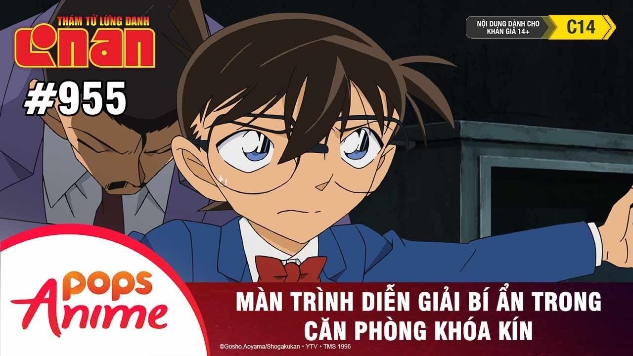 Thám Tử Lừng Danh Conan - Tập 955 | Màn Trình Diễn Giải Bí Ẩn Trong Căn ...