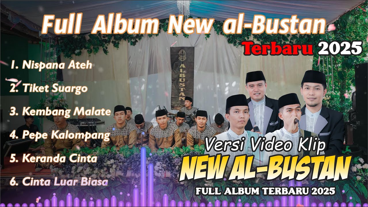 full Album New al Bustan || Terbaru 2025 - YouTube