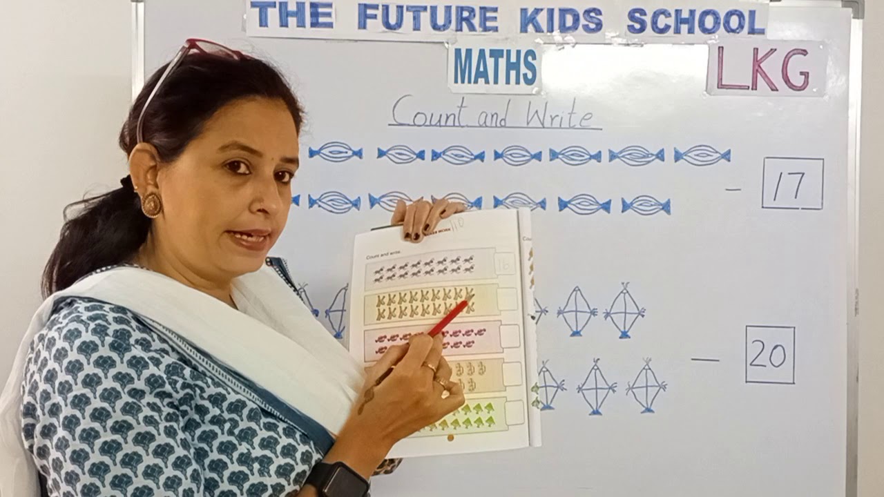 LKG - MATHEMATICS - COUNT AND WRITE - The Future Kids School ...