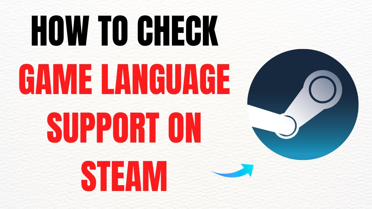 How to Check Game Language Support on Steam – Full Guide - YouTube