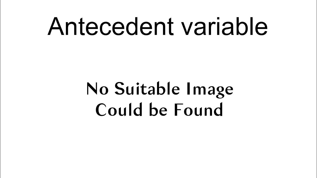 Antecedent Variable - YouTube