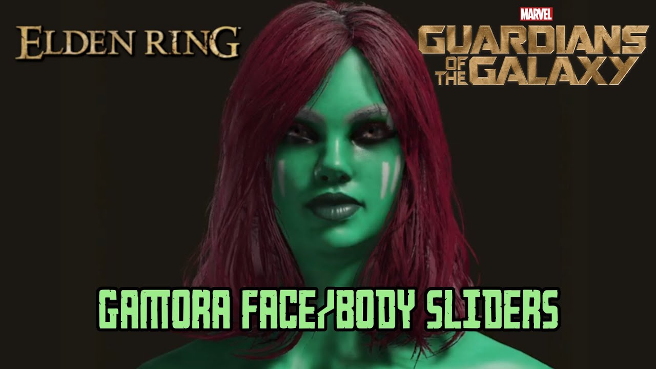 Elden Ring | Gamora from Guardians of the Galaxy | Customization ...