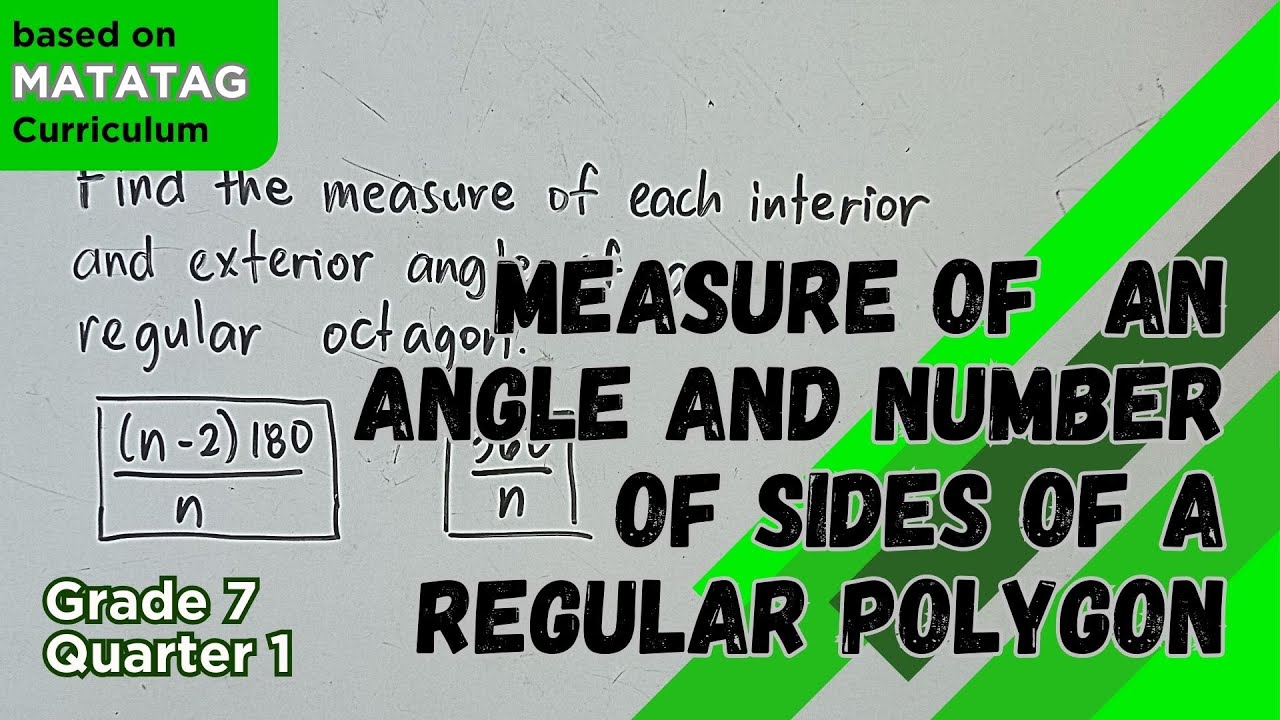 Measure of an Angle and Number of Sides of a Regular Polygon | Grade 7 ...