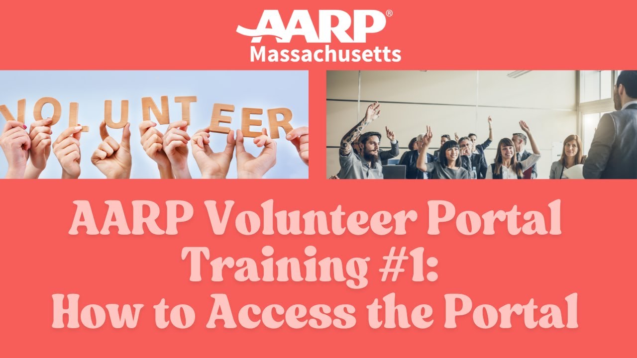 AARP Volunteer Portal Training #1: How to Access the Portal - YouTube