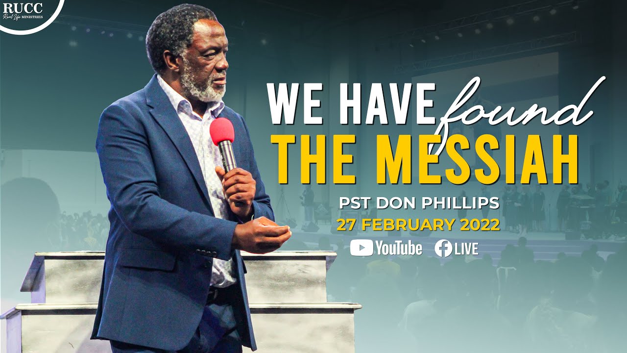 PST DON PHILLIPS | WE HAVE FOUND THE MESSIAH - YouTube