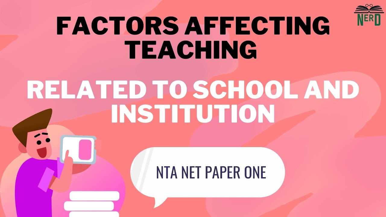 Factors Affecting Teaching Related to School and Institution - YouTube