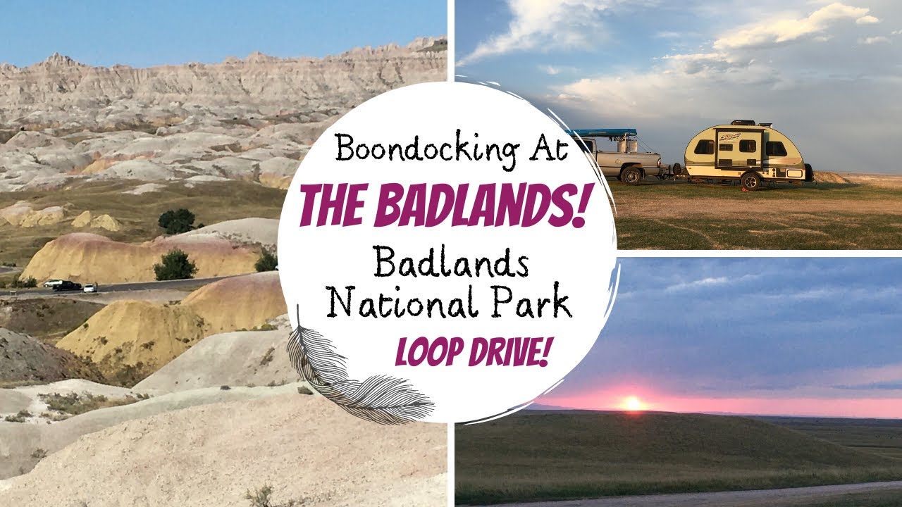 Boondocking at The Badlands / Badlands National Park Loop Drive! - YouTube
