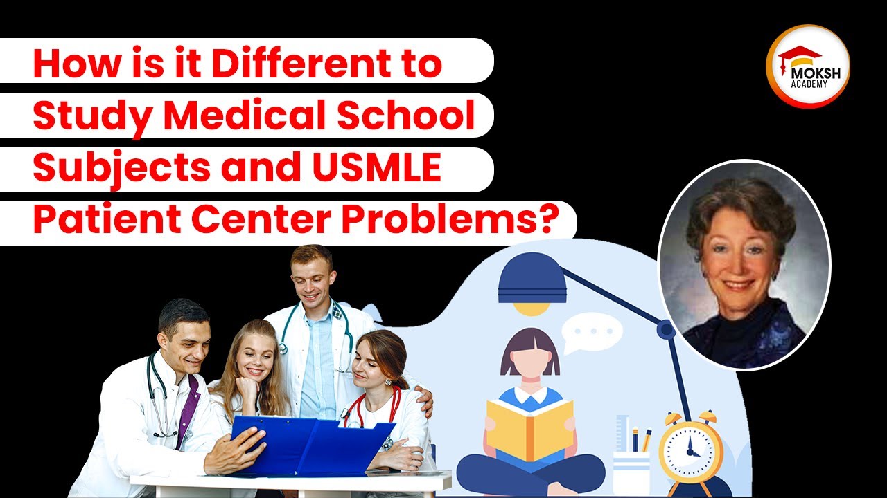 How is it Different to Study Medical School Subjects and USMLE Patient ...