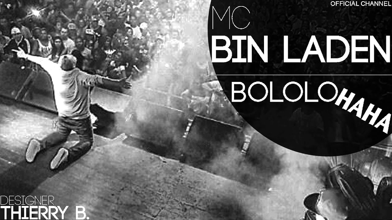 MC Bin Laden - Bololo HAHA (VERSÃO PROIBIDÃO) - YouTube