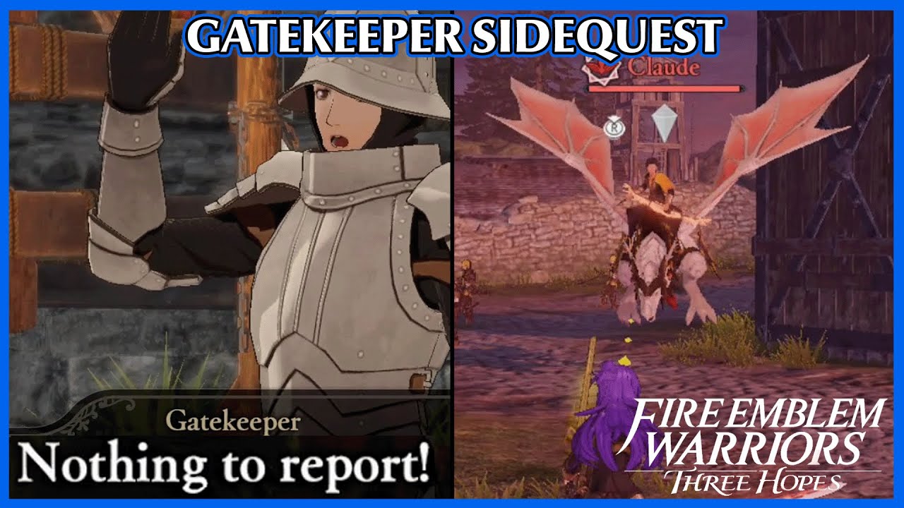 Gatekeeper Sidequest - Three Houses mock battle - Fire Emblem Warriors ...