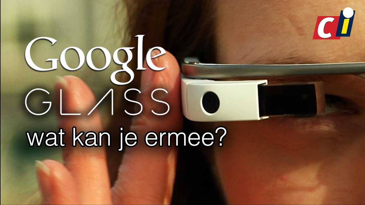 Google Glass: wat kan je ermee? - YouTube