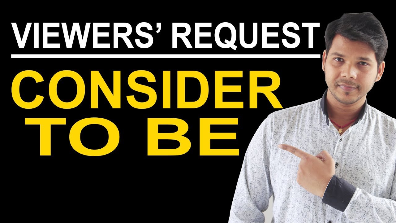 CONSIDER TO BE IN ENGLISH SPEAKING - YouTube