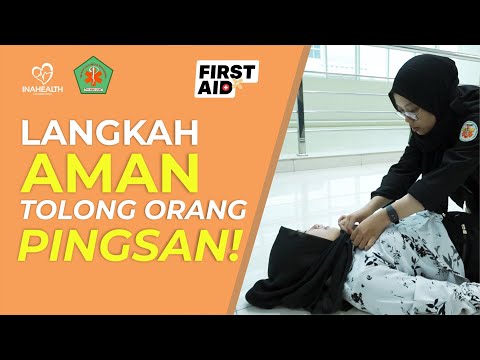 Jangan Panik! Begini Cara Menolong Orang Pingsan