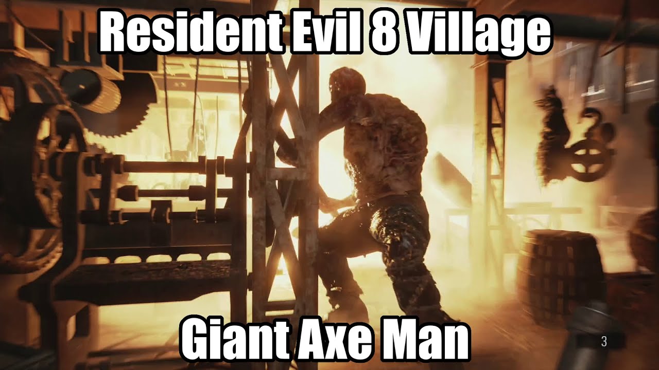 Resident Evil 8 Village – Giant Axe Man (Part 33) - YouTube