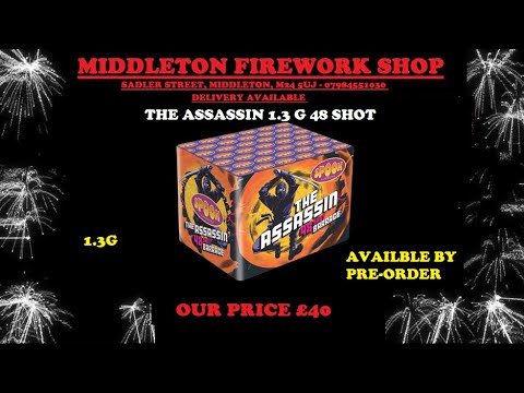 ASSASSIN 48 SHOT FIREWORK 1.3G BARRAGE - £40 AT MIDDLETON FIREWORK SHOP ...