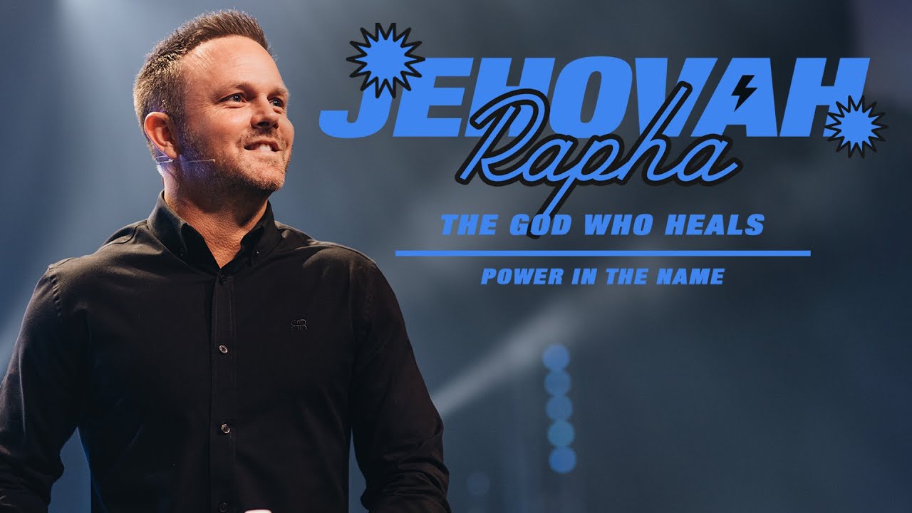 Week 2 Power In The Name | Jehovah Rapha: "The God Who Heals" | Dustin ...