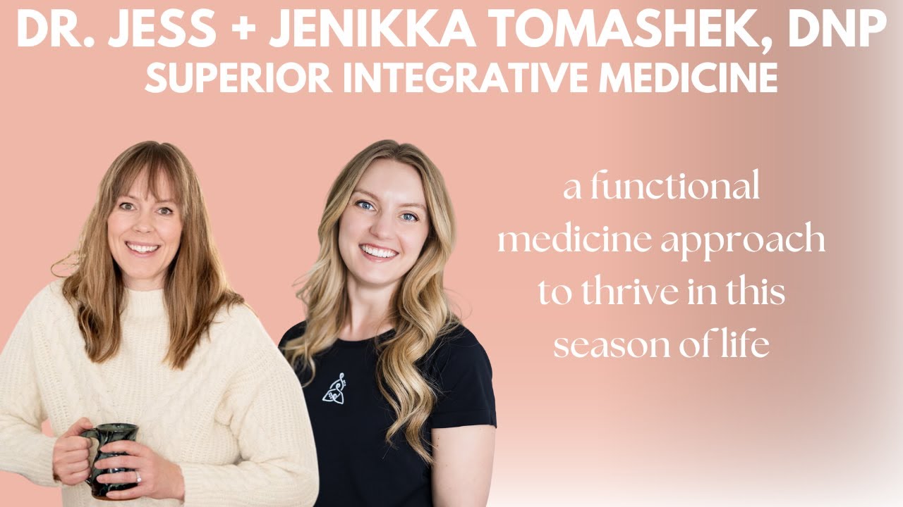 A Functional Medicine Approach | Dr. Jess + Jenikka, DNP - YouTube