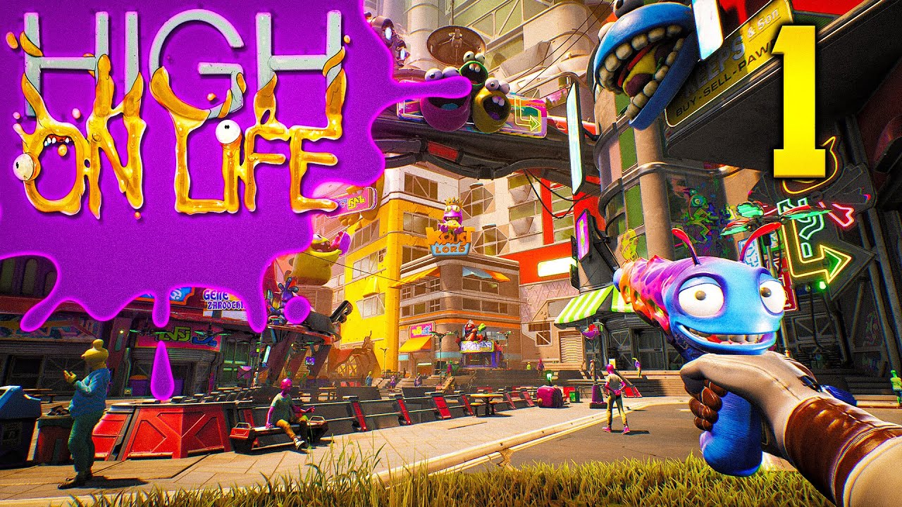 High on Life | PART 1 - BLIM CITY! - YouTube