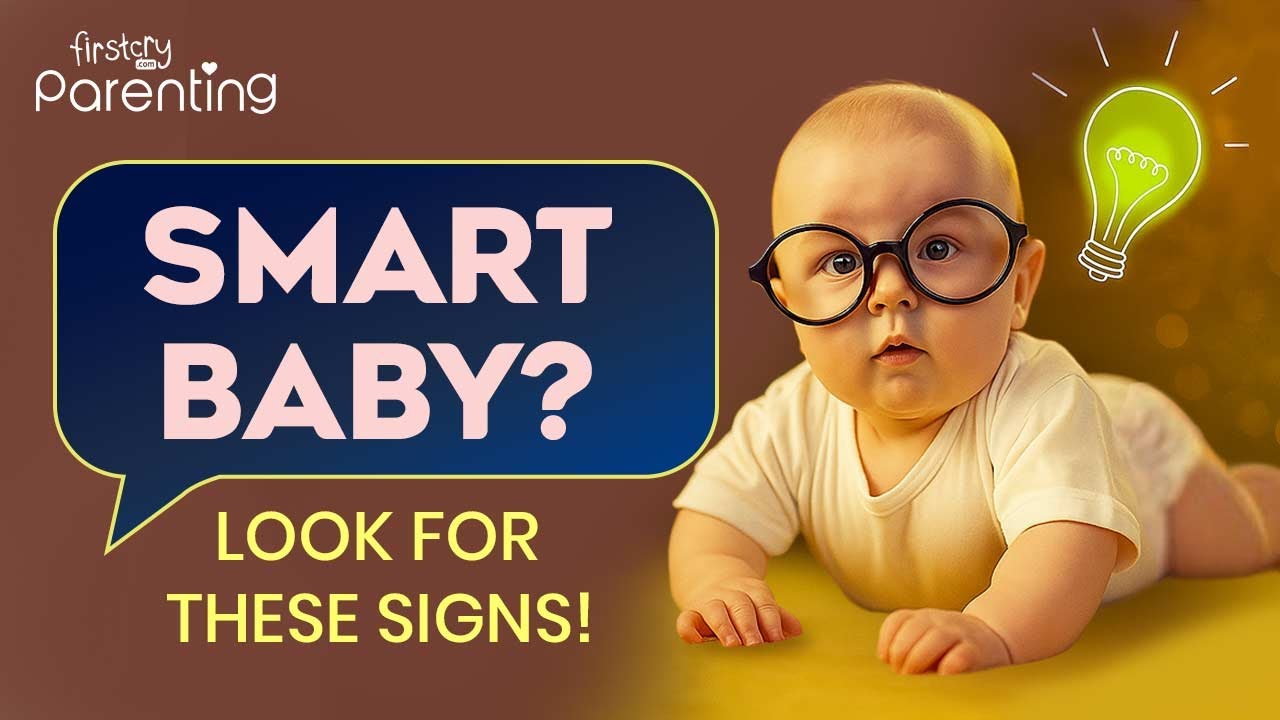 15 Signs Your Baby Is Intelligent or Genius | Signs Baby Is Smart - YouTube