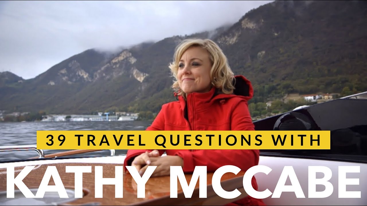 39 Travel Questions with Kathy McCabe - YouTube