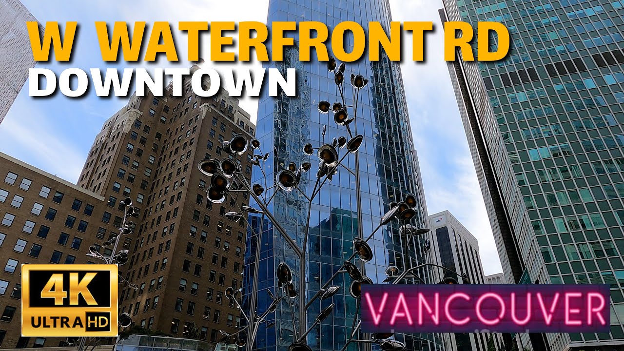🇨🇦[4K] WALK -WEST WATERFRONT ROAD(CANADA PLACE), DOWNTOWN, VANCOUVER ...