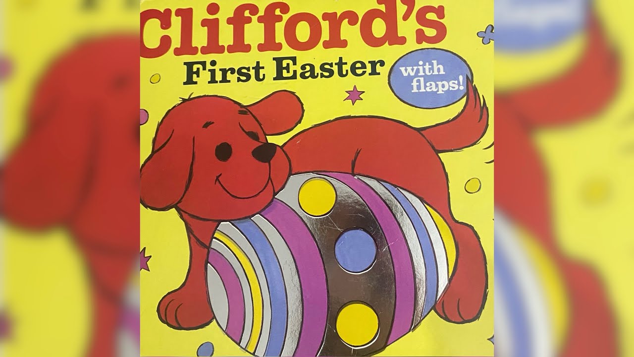 Clifford’s first Easter #clifford#shortstories#toddlerstories# ...