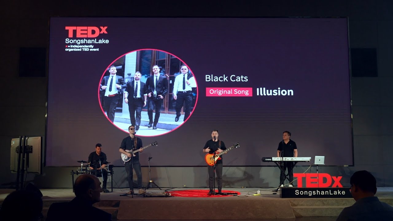 Original Song: Illusion | Band The Black Cats | TEDxSongshanLake - YouTube